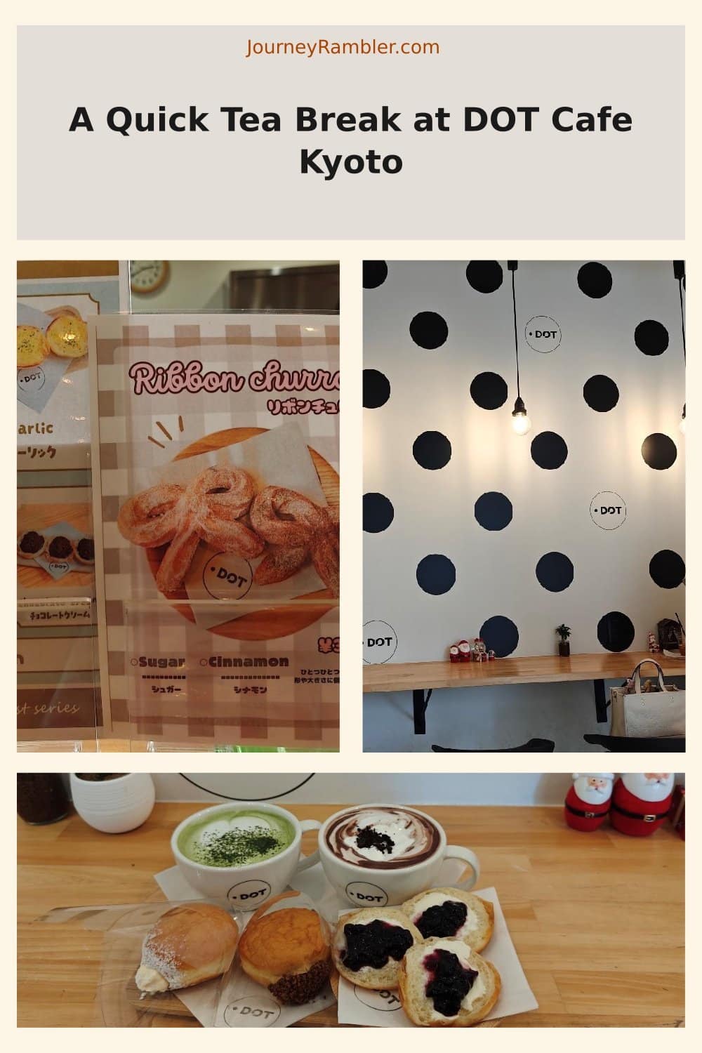 My Tea Break at ·DOT Cafe Kyoto - Journey Rambler